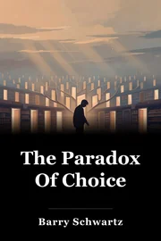 The Paradox Of Choice book cover