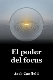 El poder del focus book cover
