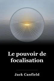 Le pouvoir de focalisation book cover