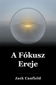 A Fókusz Ereje book cover
