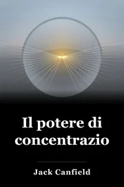 Il potere di concentrazione book cover