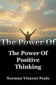 The Power Of Positive Thinking book cover