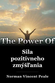 Sila pozitívneho zmýšľania book cover