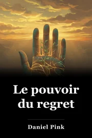 Le pouvoir du regret book cover