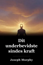 Dit underbevidste sindes kraft book cover