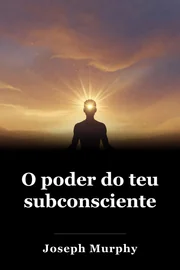 O poder do teu subconsciente book cover
