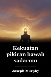 Kekuatan pikiran bawah sadarmu book cover