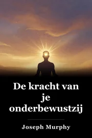 De kracht van je onderbewustzijn book cover