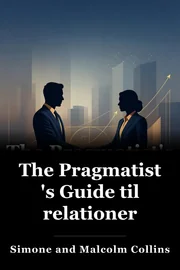 The Pragmatist 's Guide til relationer book cover
