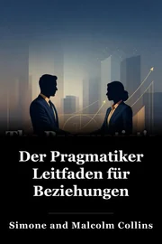 Der Pragmatiker Leitfaden für Beziehungen book cover
