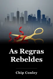 As Regras Rebeldes book cover