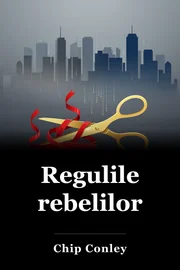 Regulile rebelilor book cover