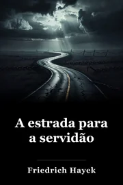 A estrada para a servidão book cover