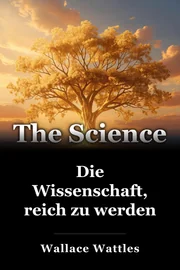 Die Wissenschaft, reich zu werden book cover
