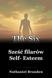 Sześć filarów Self- Esteem book cover