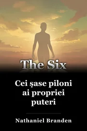 Cei şase piloni ai propriei puteri book cover