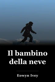 Il bambino della neve book cover
