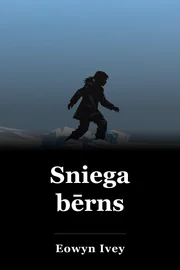 Sniega bērns book cover