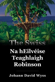 Na hEilvéise Teaghlaigh Robinson book cover