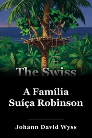 A Família Suíça Robinson book cover