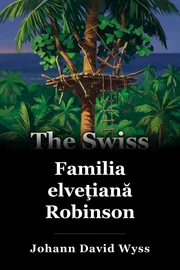 Familia elveţiană Robinson book cover