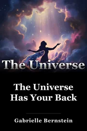 The Universe Has Your Back book cover