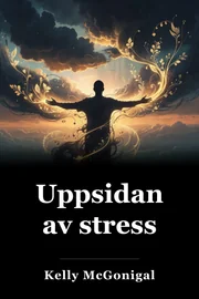 Uppsidan av stress book cover
