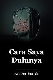 Cara Saya Dulunya book cover