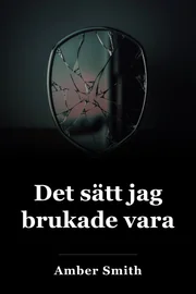 Det sätt jag brukade vara book cover