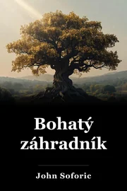 Bohatý záhradník book cover