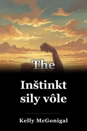Inštinkt sily vôle book cover