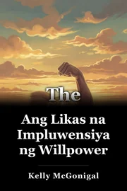Ang Likas na Impluwensiya ng Willpower book cover