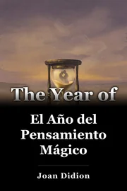El Año del Pensamiento Mágico book cover