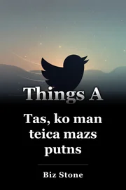 Tas, ko man teica mazs putns book cover