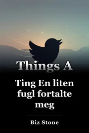 Ting En liten fugl fortalte meg book cover
