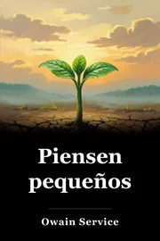 Piensen pequeños book cover