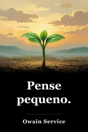 Pense pequeno. book cover