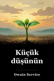 Küçük düşünün book cover