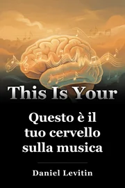 Questo è il tuo cervello sulla musica book cover