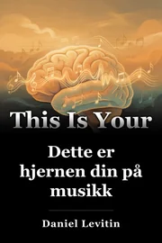 Dette er hjernen din på musikk book cover