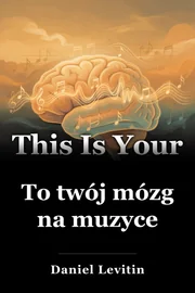 To twój mózg na muzyce book cover