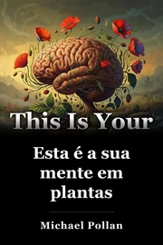 Esta é a sua mente em plantas book cover