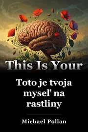 Toto je tvoja myseľ na rastliny book cover