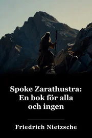 Spoke Zarathustra: En bok för alla och ingen book cover