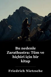 Bu nedenle Zarathustra: Tüm ve hiçbiri için bir kitap book cover