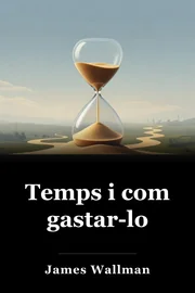 Temps i com gastar-lo book cover