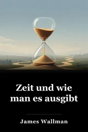 Zeit und wie man es ausgibt book cover