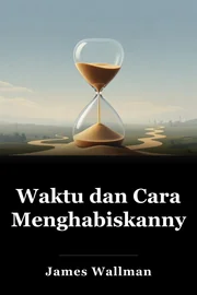 Waktu dan Cara Menghabiskannya book cover