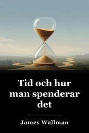 Tid och hur man spenderar det book cover