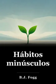Hábitos minúsculos book cover